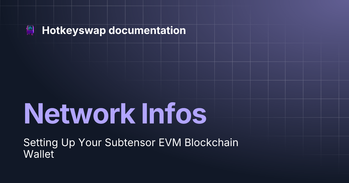 Network Infos | Hotkeyswap documentation