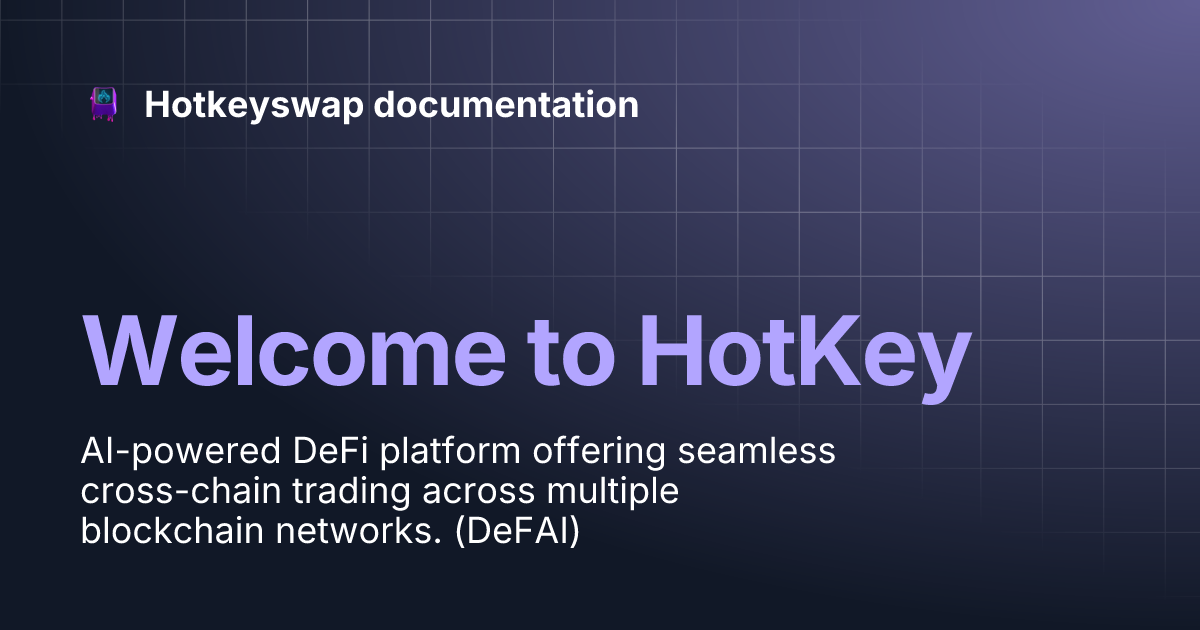 Welcome to HotKey | Hotkeyswap documentation