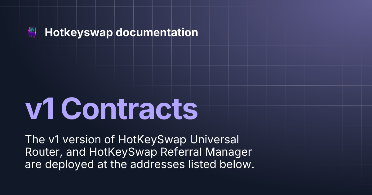 v1 Contracts | Hotkeyswap documentation