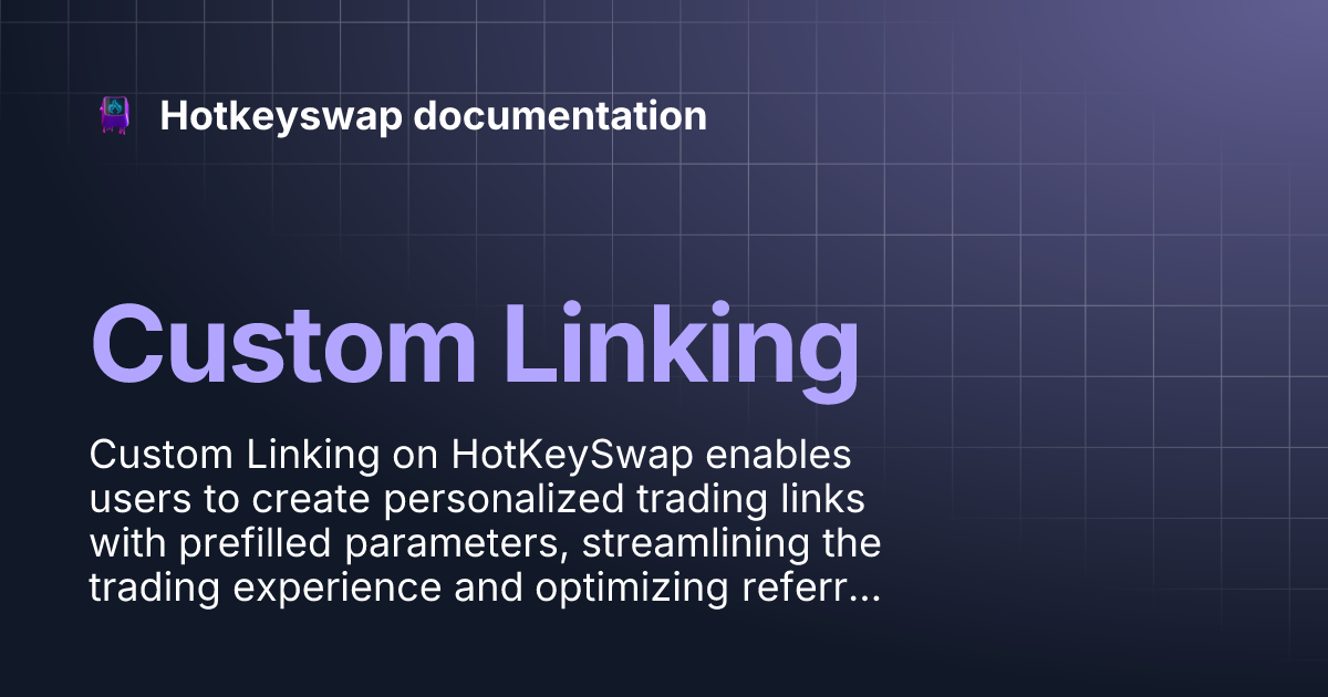Custom Linking | Hotkeyswap documentation